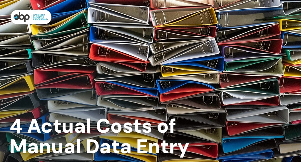 4 Actual Costs of Manual Data Entry