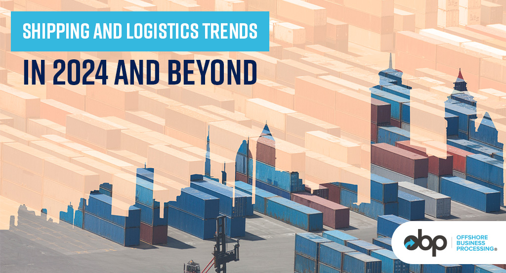 Shipping and Logistics Trends in 2024 and Beyond