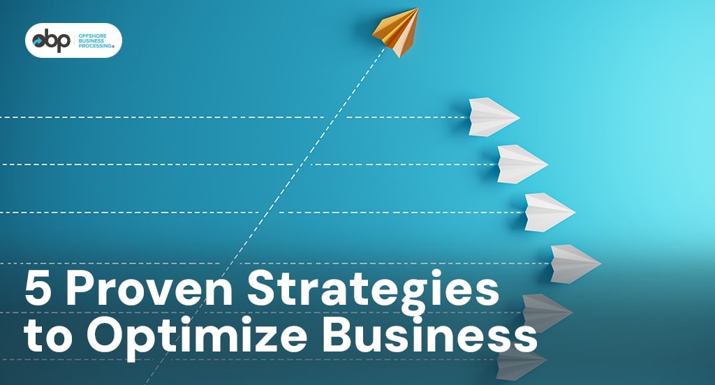 5 Proven Strategies to Optimize Business Processes