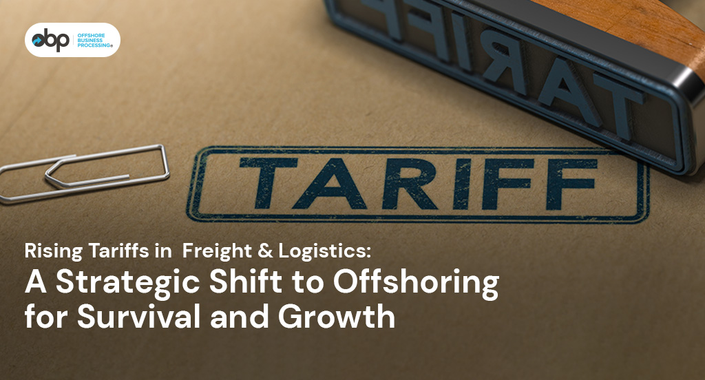 Rising Tariffs in Freight & Logistics: A Strategic Shift to Offshoring ...