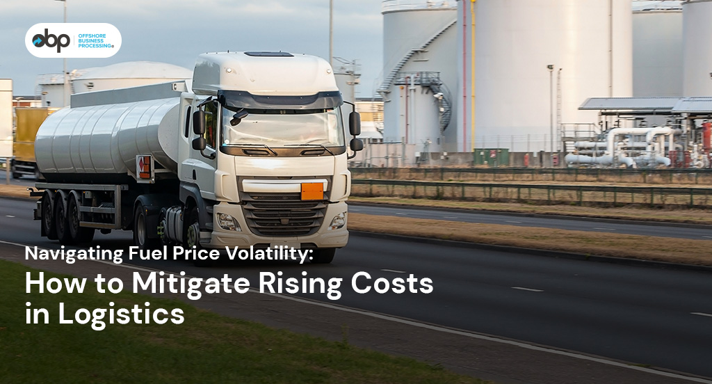 Navigating Fuel Price Volatility: How to Mitigate Rising Costs in Logistics